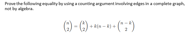 Solved Prove the following equality by using a counting | Chegg.com