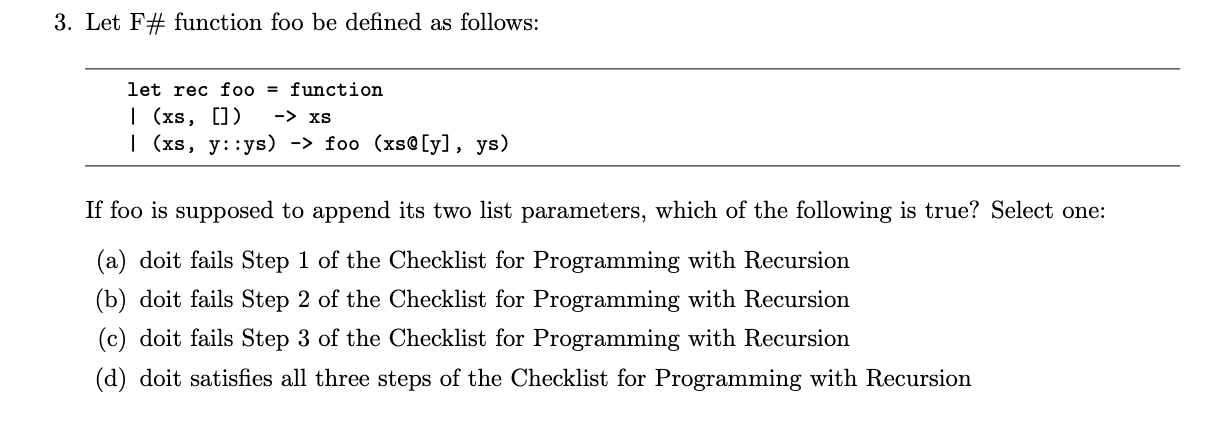 Solved 3. Let F# function foo be defined as follows: let rec | Chegg.com