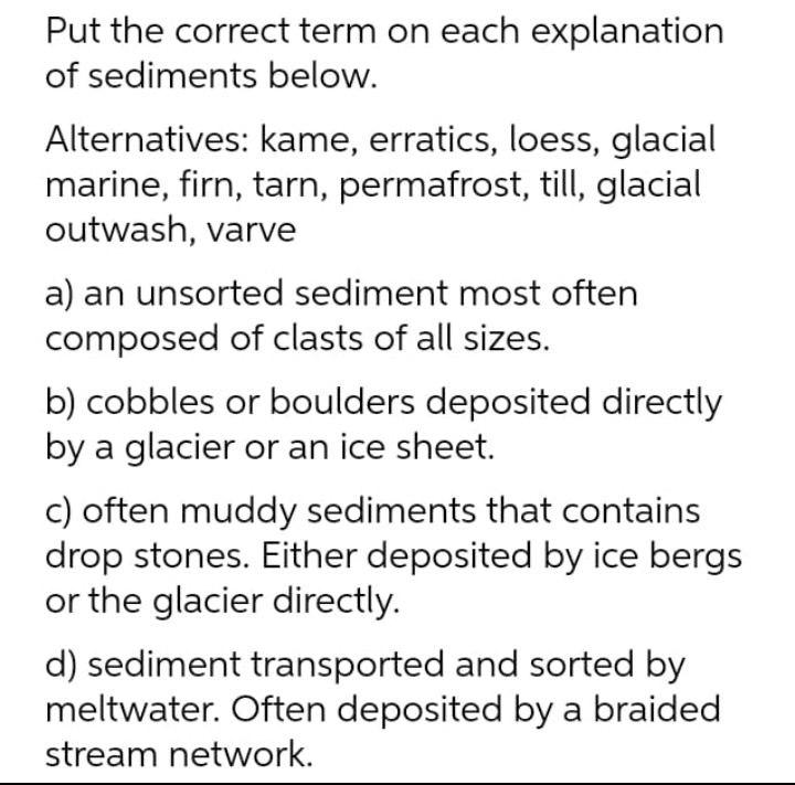 Solved Put the correct term on each explanation of sediments | Chegg.com