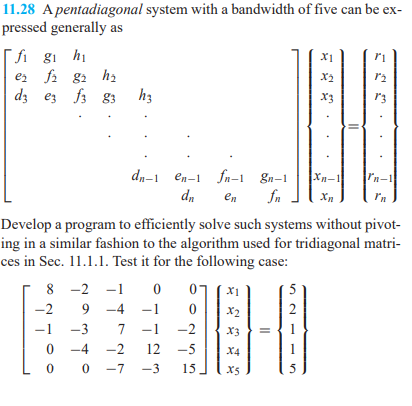 Solved 11.28 A pentadiagonal system with a bandwidth of five | Chegg.com