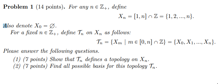 Solved Problem 1 (14 points). For any n∈Z+, define | Chegg.com