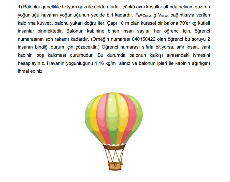Solved Balonlar genellikle helyum gazı ile doldururlar, | Chegg.com