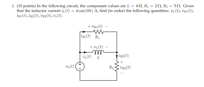 Solved In the following circuit, the component values are L | Chegg.com