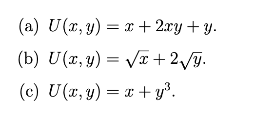 Solved 3. For each of the three utility functions in | Chegg.com