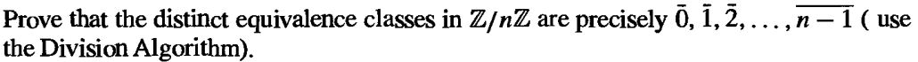 Solved Prove that the distinct equivalence classes in Z/nZ | Chegg.com