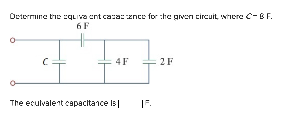 Solved Determine the equivalent capacitance for the given | Chegg.com