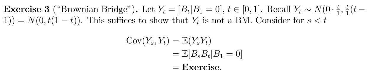 Solved Exercise 3 ("Brownian Bridge"). Let | Chegg.com