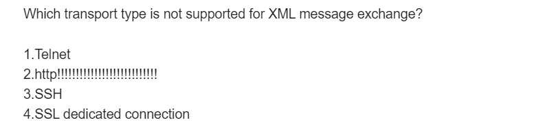 Solved Which transport type is not supported for XML message | Chegg.com