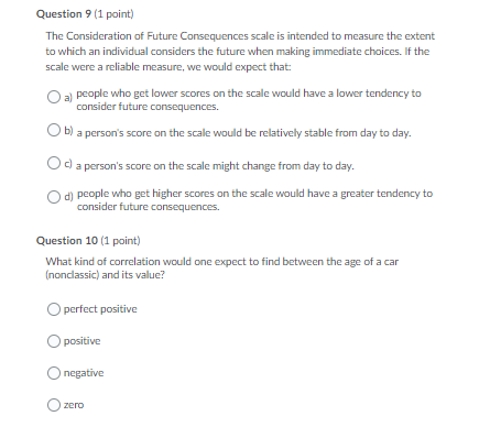 Solved Question 9 (1 point) The Consideration of Future | Chegg.com