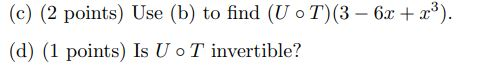 Solved Problem 1. Let T : P3(R) + P2(R) be the linear | Chegg.com