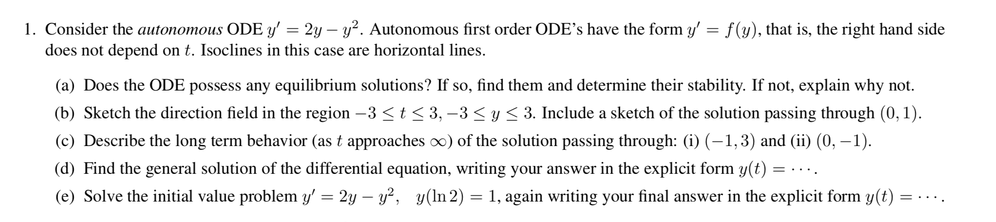 Solved 1. Consider the autonomous ODE Y' = 2y y2. Autonomous | Chegg.com