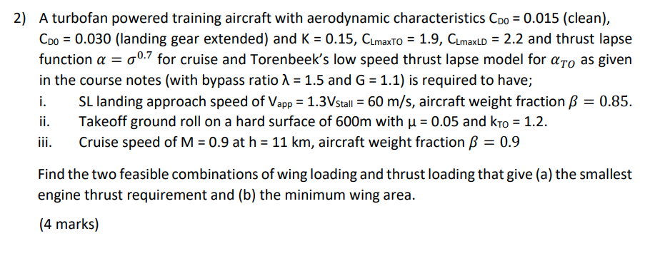 2) A turbofan powered training aircraft with | Chegg.com