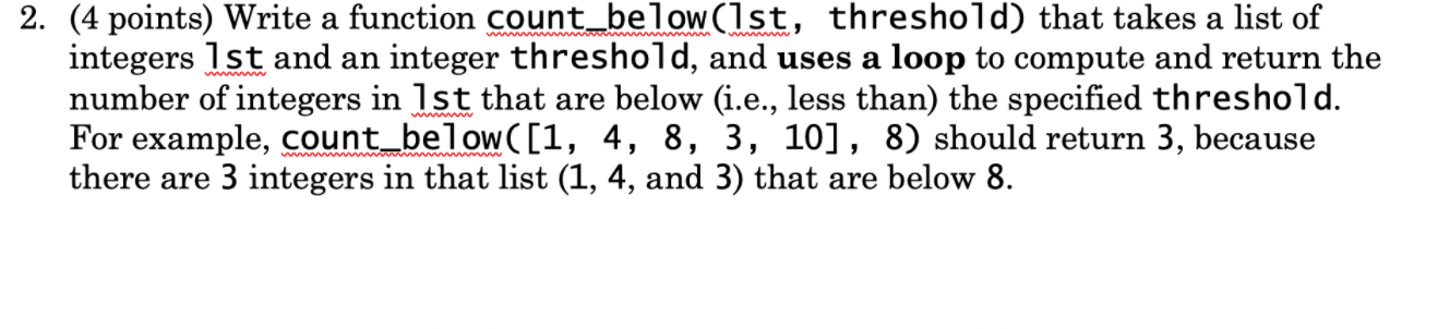 Solved 2. (4 points) Write a function count below (1st, | Chegg.com