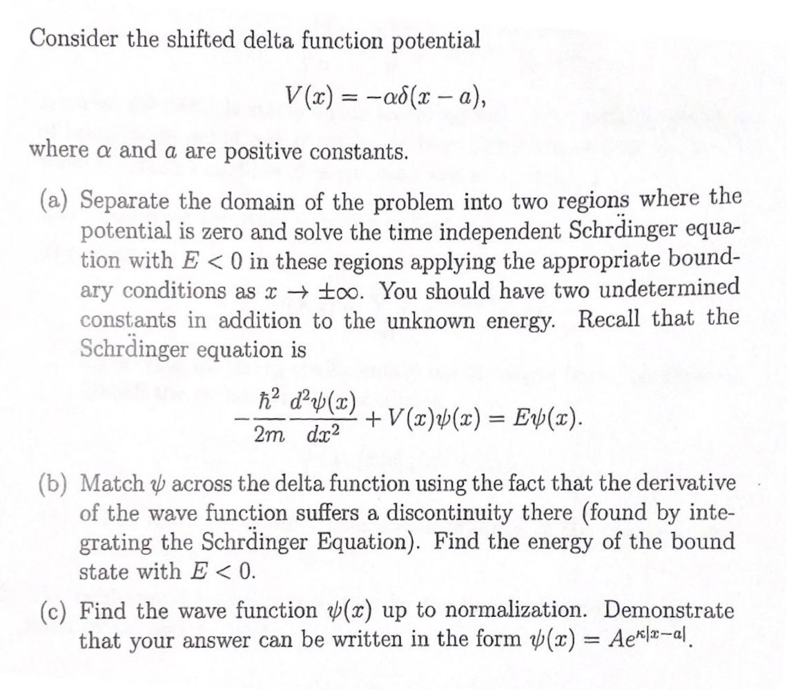 Solved Consider the shifted delta function potential V2 = | Chegg.com