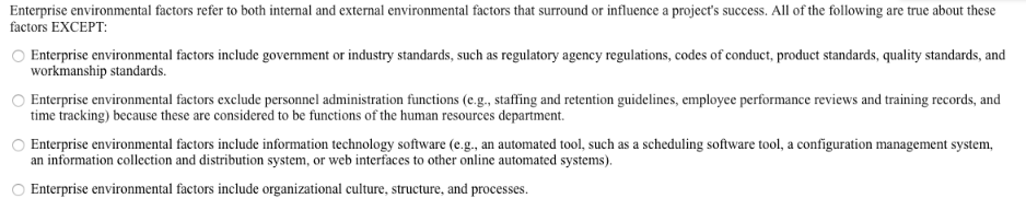 Solved Enterprise environmental factors refer to both | Chegg.com