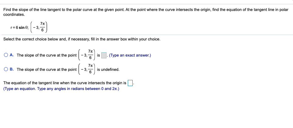 Solved Find the slope of the line tangent to the polar curve | Chegg.com