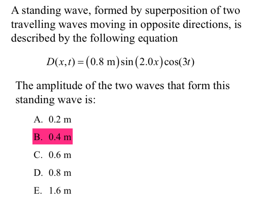 Solved A standing wave, formed by superposition of two | Chegg.com