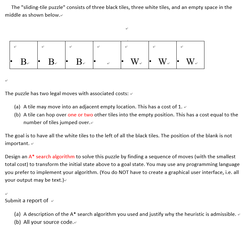 Solved The "sliding-tile puzzle" consists of three black | Chegg.com