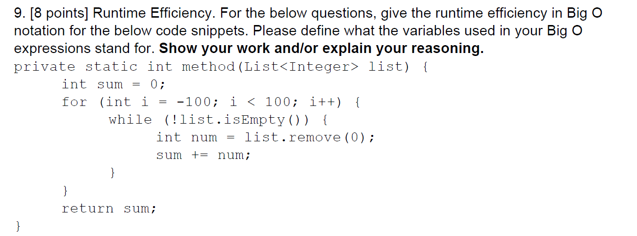 Solved 9. [8 points] Runtime Efficiency. For the below | Chegg.com