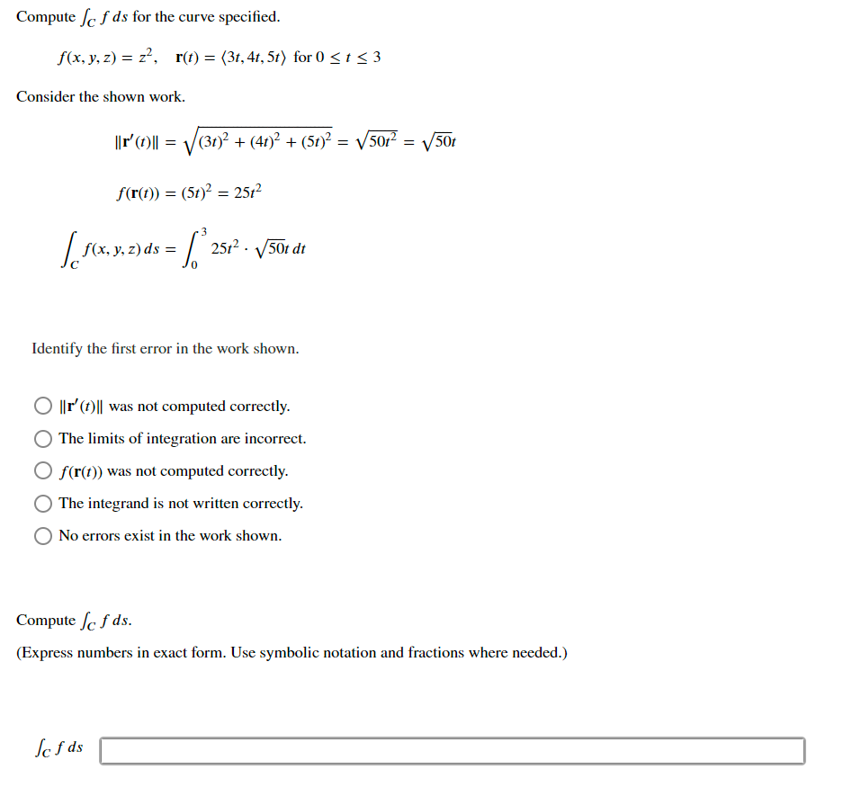 Solved Compute ∫Cfds for the curve specified. | Chegg.com
