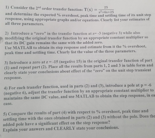 Solved 1) Consider the 2nd order transfer function: T(S) = | Chegg.com