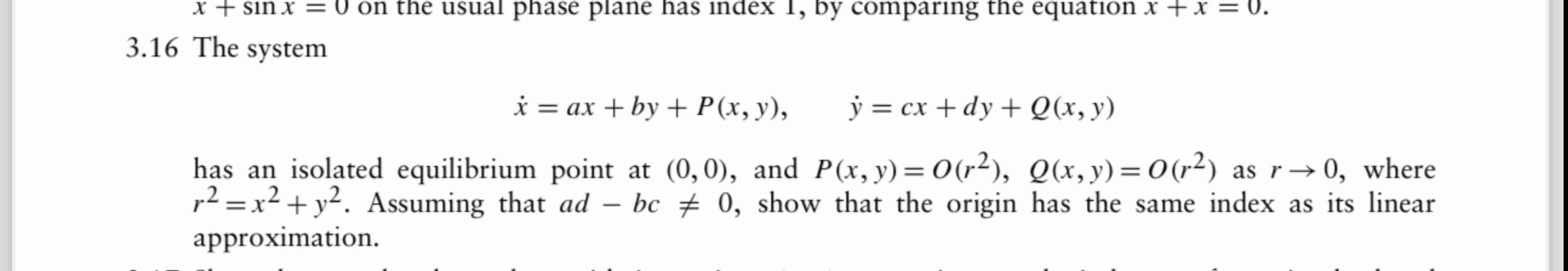 Solved 3.16 ﻿The systemx˙=ax+by+P(x,y),y˙=cx+dy+Q(x,y)has an | Chegg.com