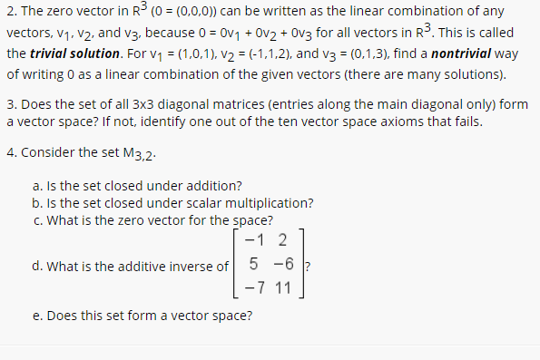 Solved 2. The zero vector in R3 (0 = (0,0,0)) can be written | Chegg.com