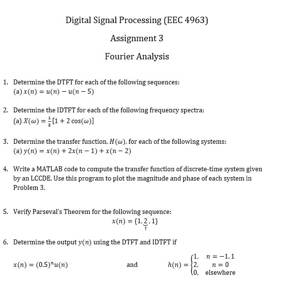 Solved Digital Signal Processing (EEC 4963) Assignment 3 | Chegg.com