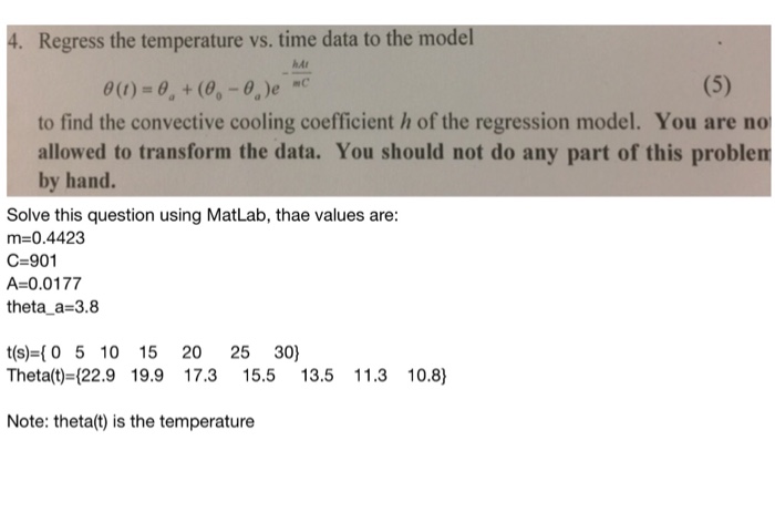 Regress the temperature vs. time data to the model | Chegg.com