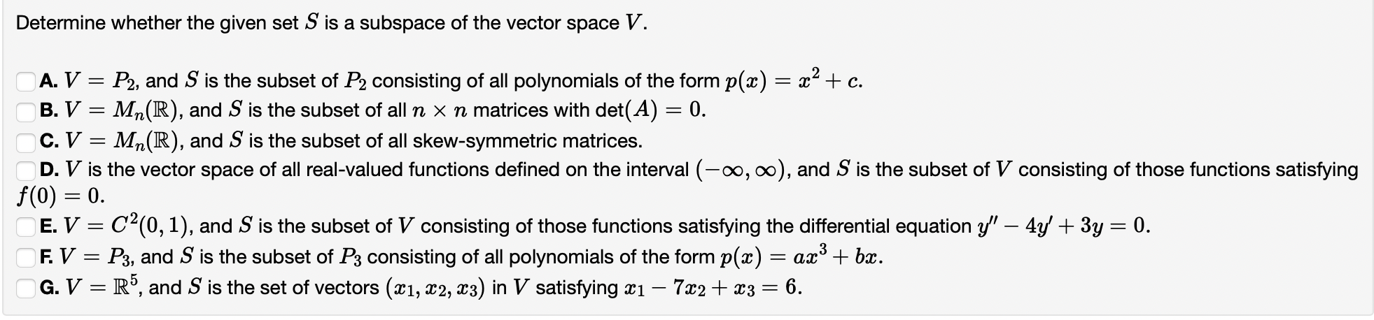 Solved Determine whether the given set S is a subspace of | Chegg.com