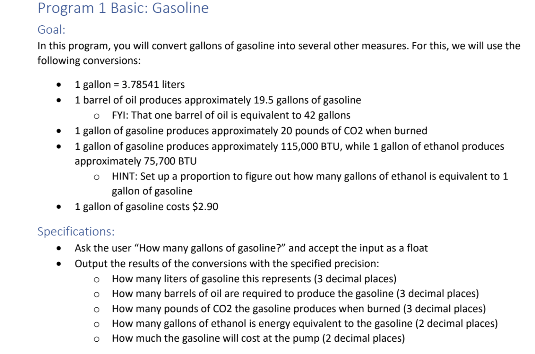 Solved Program 1 ﻿Basic: GasolineGoal:In this program, you | Chegg.com