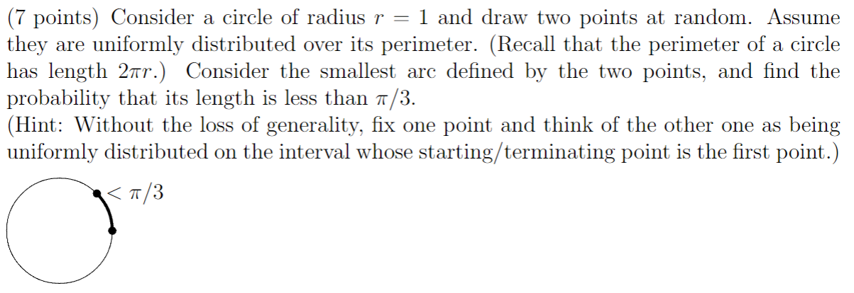 Solved ( 7 points) Consider a circle of radius r=1 and draw | Chegg.com