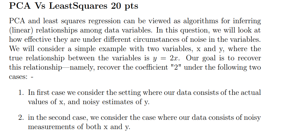 Solved PCA Vs LeastSquares 20pts PCA and least squares | Chegg.com