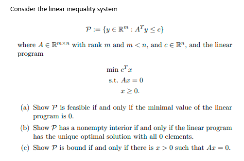 Solved Consider the linear inequality system P:= {YER" : Any | Chegg.com