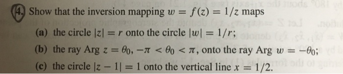 Solved Show that the inversion mapping w = f (z) = 1/z maps | Chegg.com