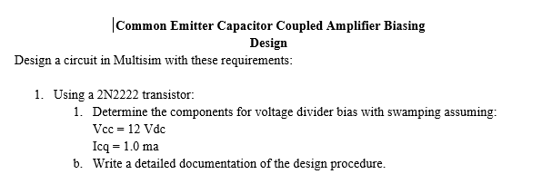 Solved Common Emitter Capacitor Coupled Amplifier Biasing | Chegg.com