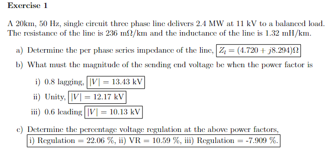 Solved A 20 km,50 Hz, single circuit three phase line | Chegg.com