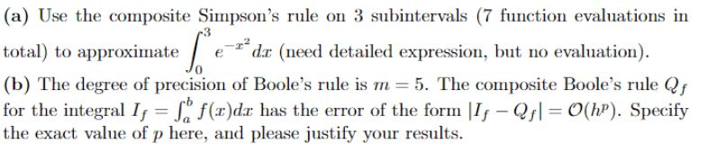 Solved (a) Use the composite Simpson's rule on 3 | Chegg.com
