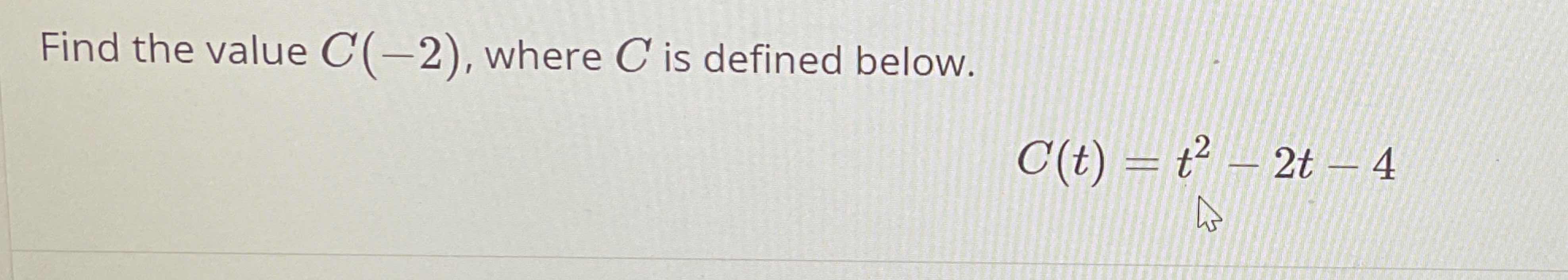 Solved Find the value C(-2), ﻿where C ﻿is defined | Chegg.com