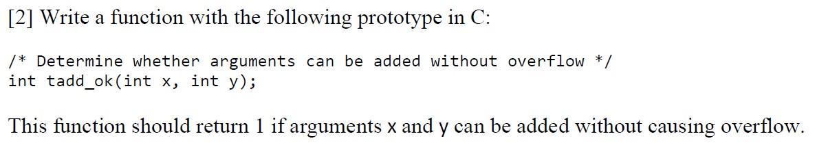 Solved [2] Write a function with the following prototype in | Chegg.com