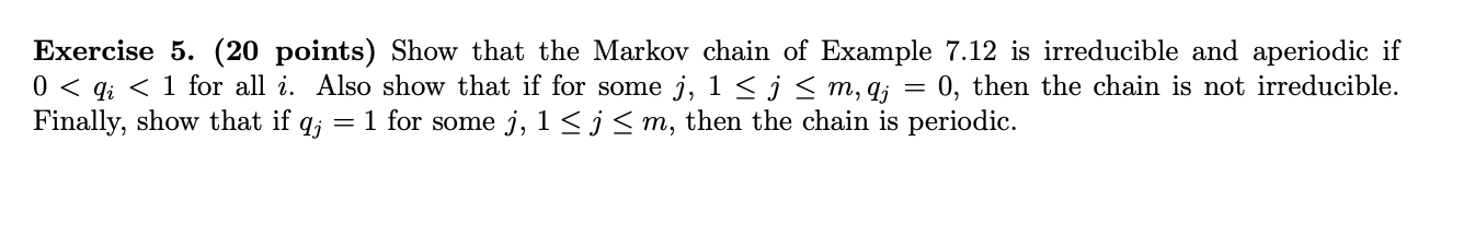 Solved Exercise 5. (20 points) Show that the Markov chain of | Chegg.com