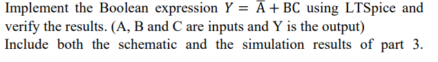 Solved Implement the Boolean expression Y?b=ar (A)+BC ﻿using | Chegg.com