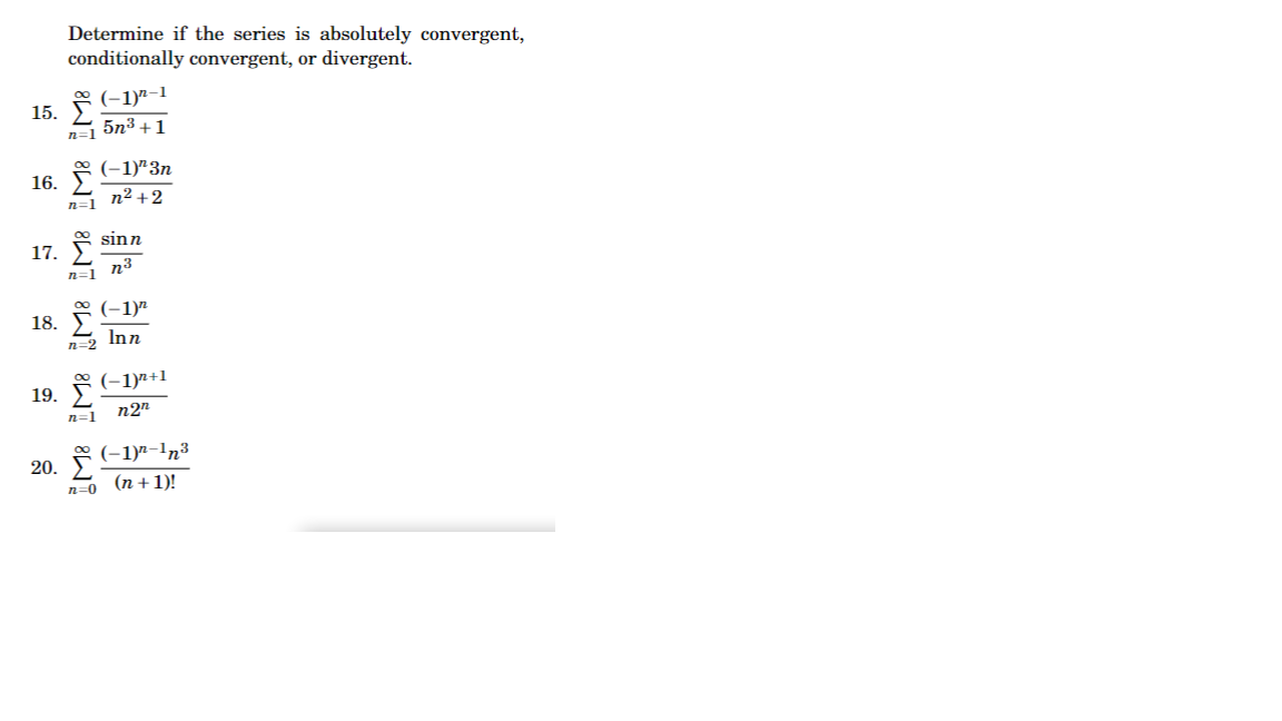 Solved Determine if the series is absolutely convergent, | Chegg.com