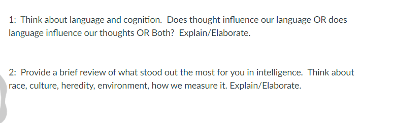 Solved 1: Think about language and cognition. Does thought | Chegg.com