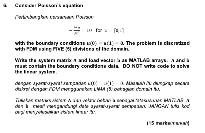 Solved 6 Consider Poisson's equation Pertimbangkan persamaan | Chegg.com