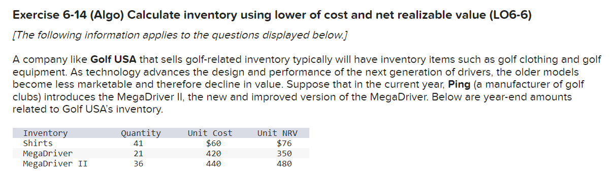 Solved Exercise 6-14 (Algo) Calculate inventory using lower | Chegg.com