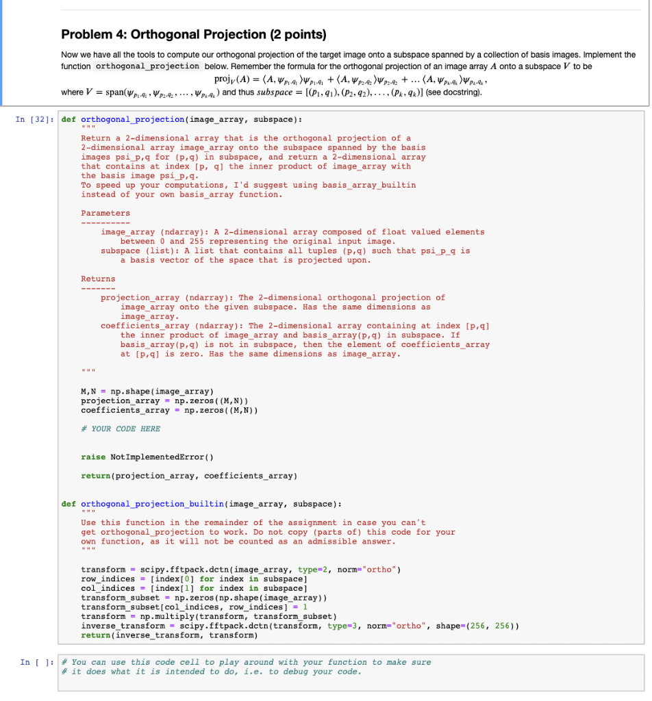 Problem 4: Orthogonal Projection (2 points) Now we | Chegg.com