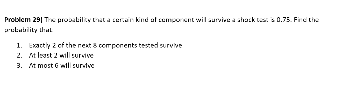Solved Problem 29) The probability that a certain kind of | Chegg.com