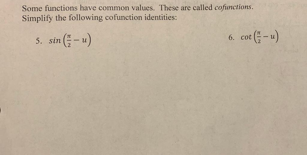 Solved Some Functions Have Common Values These Are Called Chegg