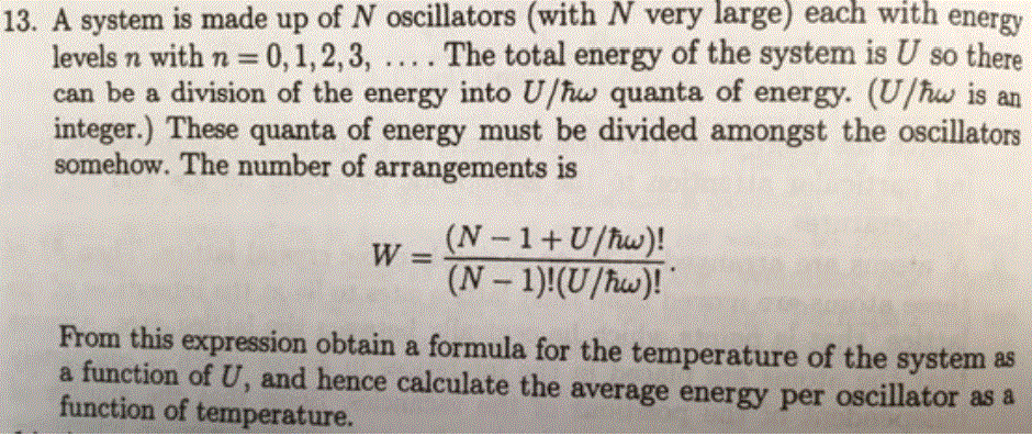 Solved 13. A system is made up of N oscillators (with N very | Chegg.com